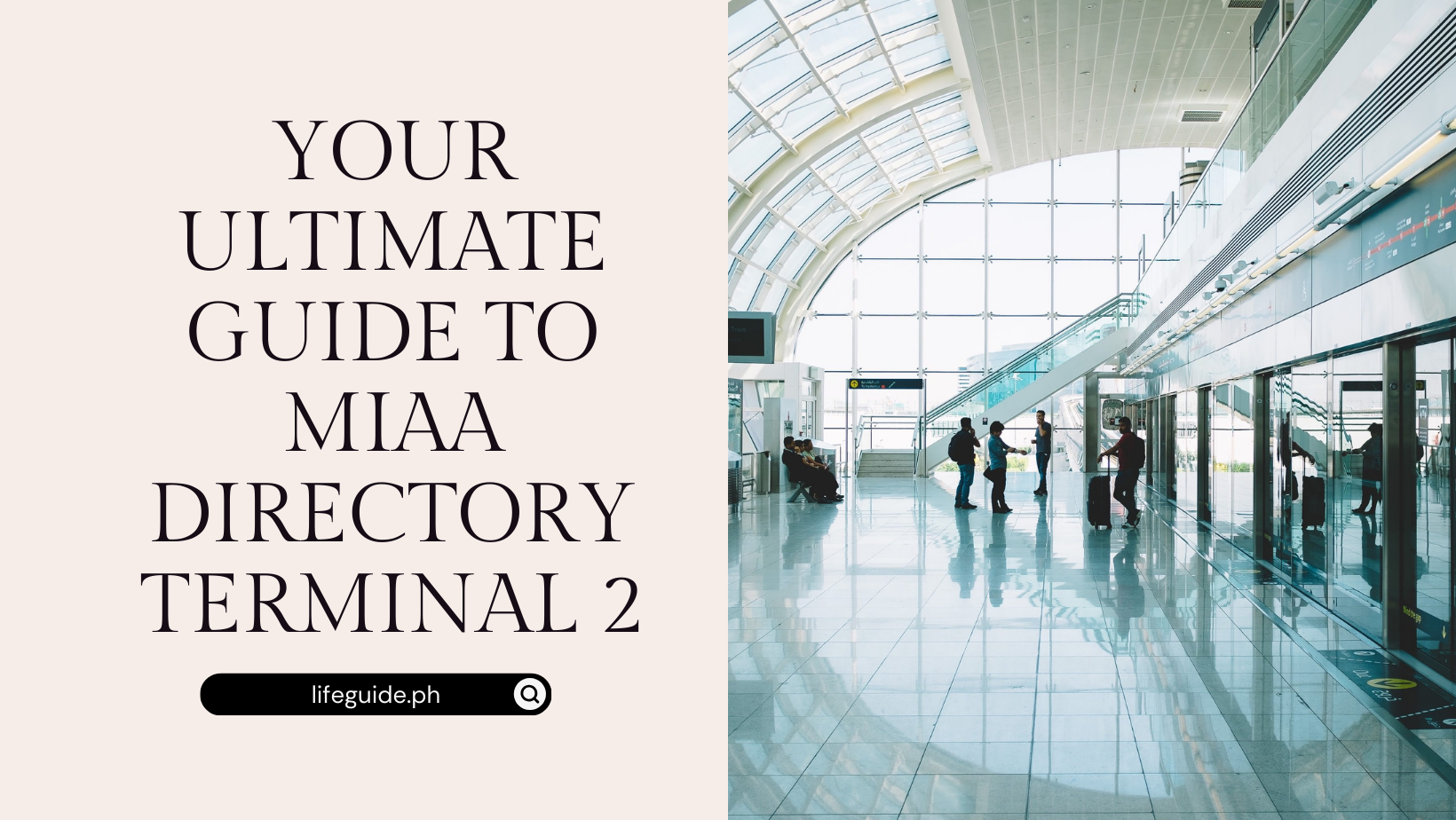 Your Ultimate Guide to MIAA Directory Terminal 2 - Life Guide PH